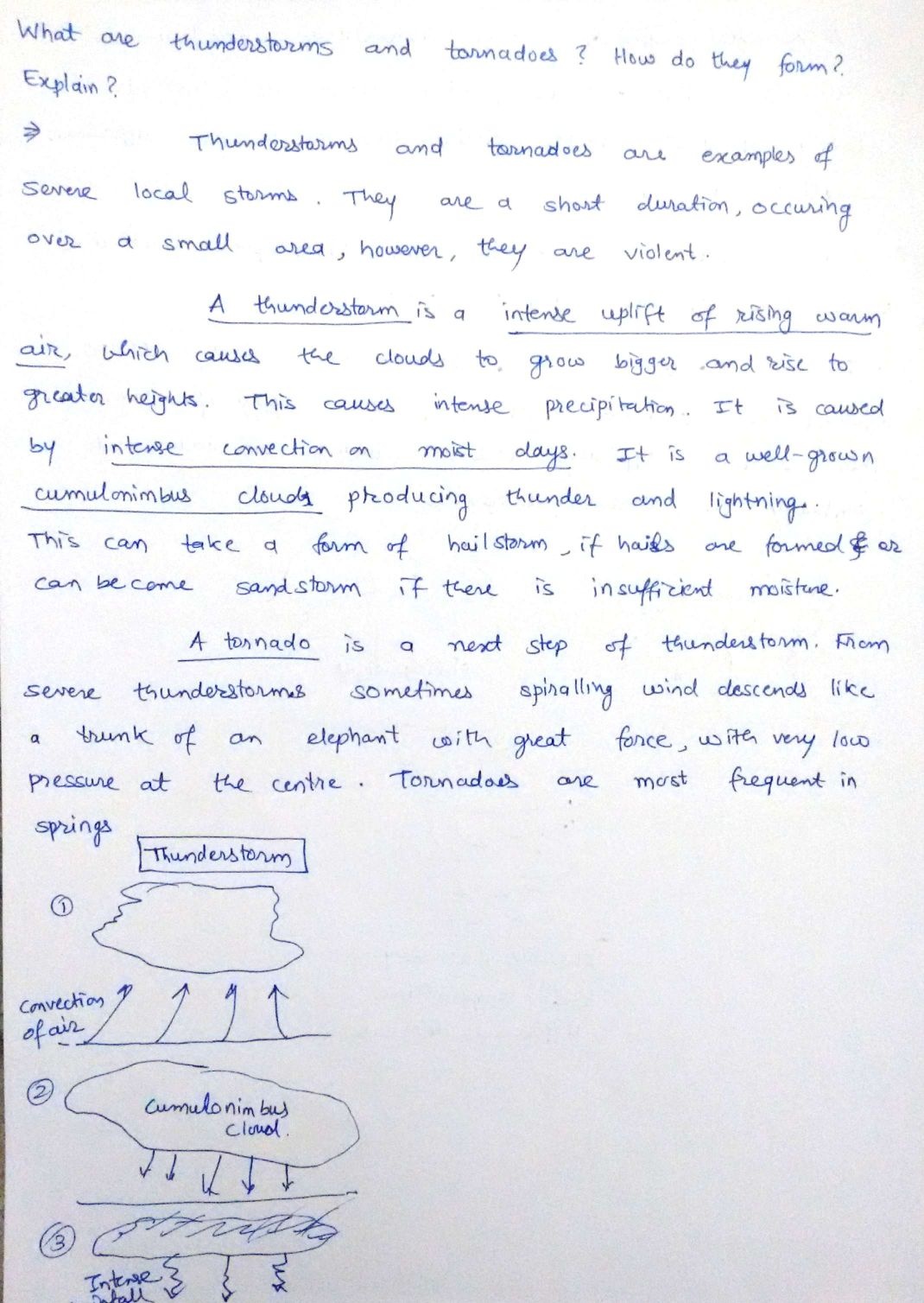 1. What are thunderstorms and tornadoes? How do they form? Explain ...