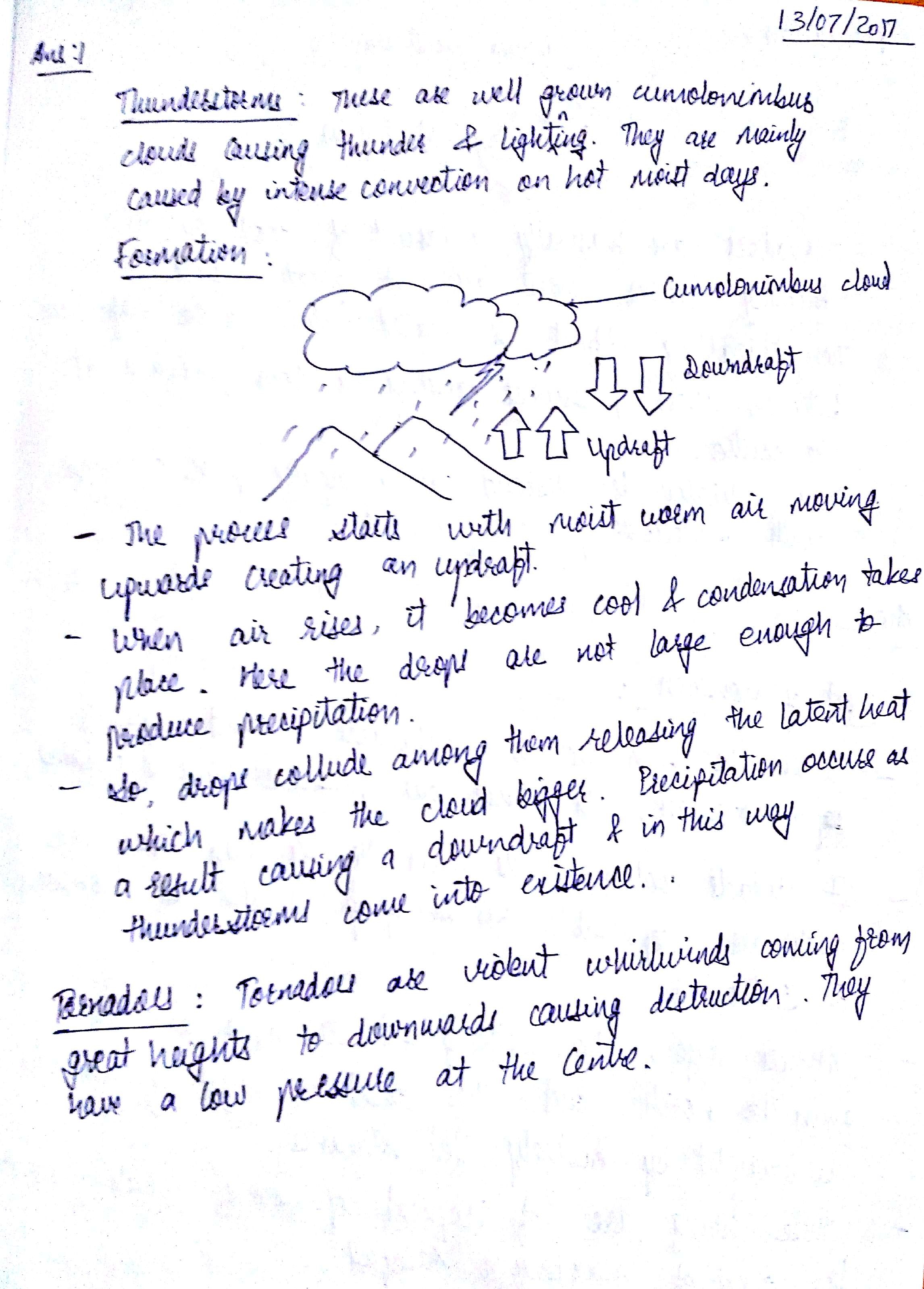 1. What are thunderstorms and tornadoes? How do they form? Explain ...