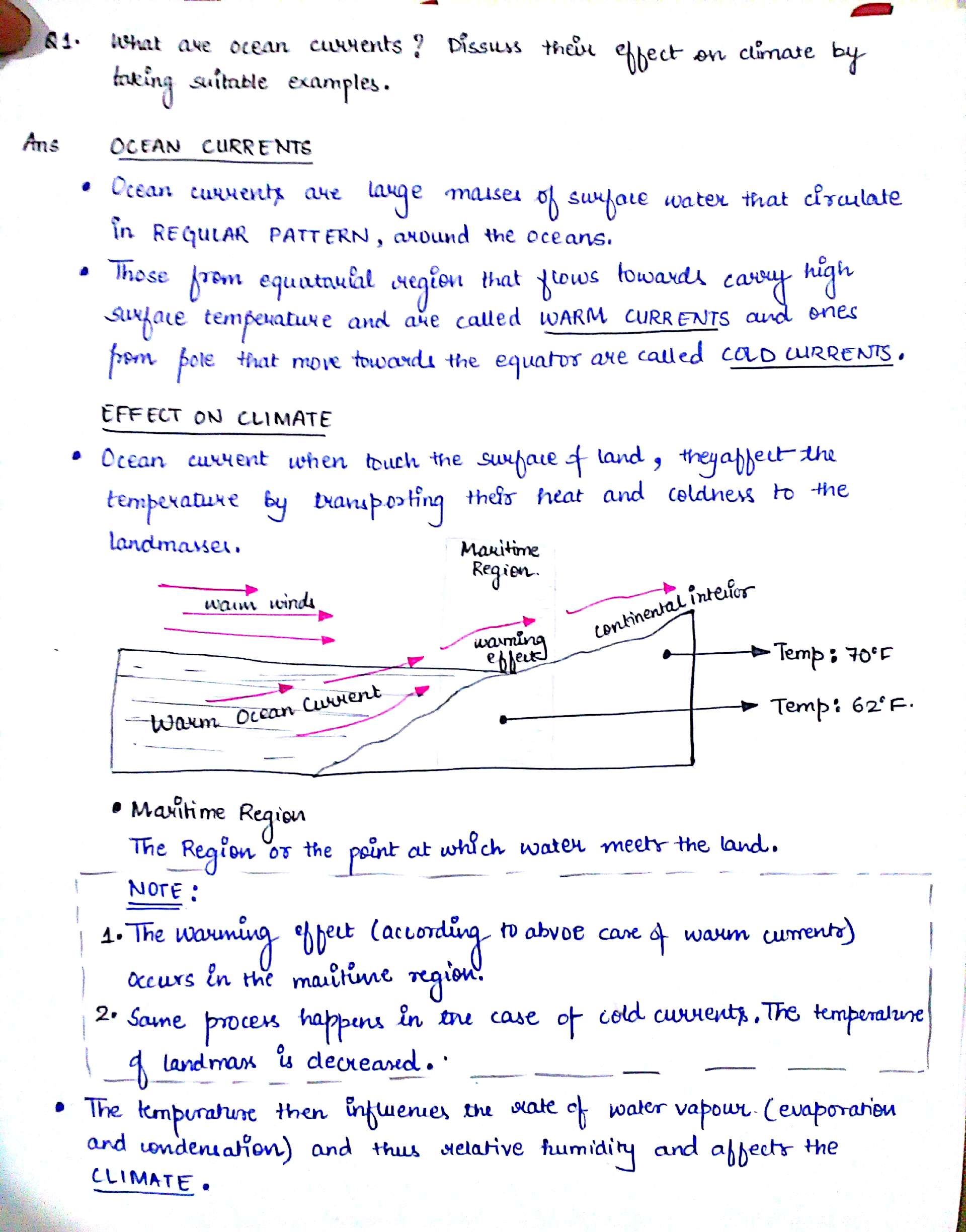 1. What are ocean currents? Discuss their effects on climate by taking ...