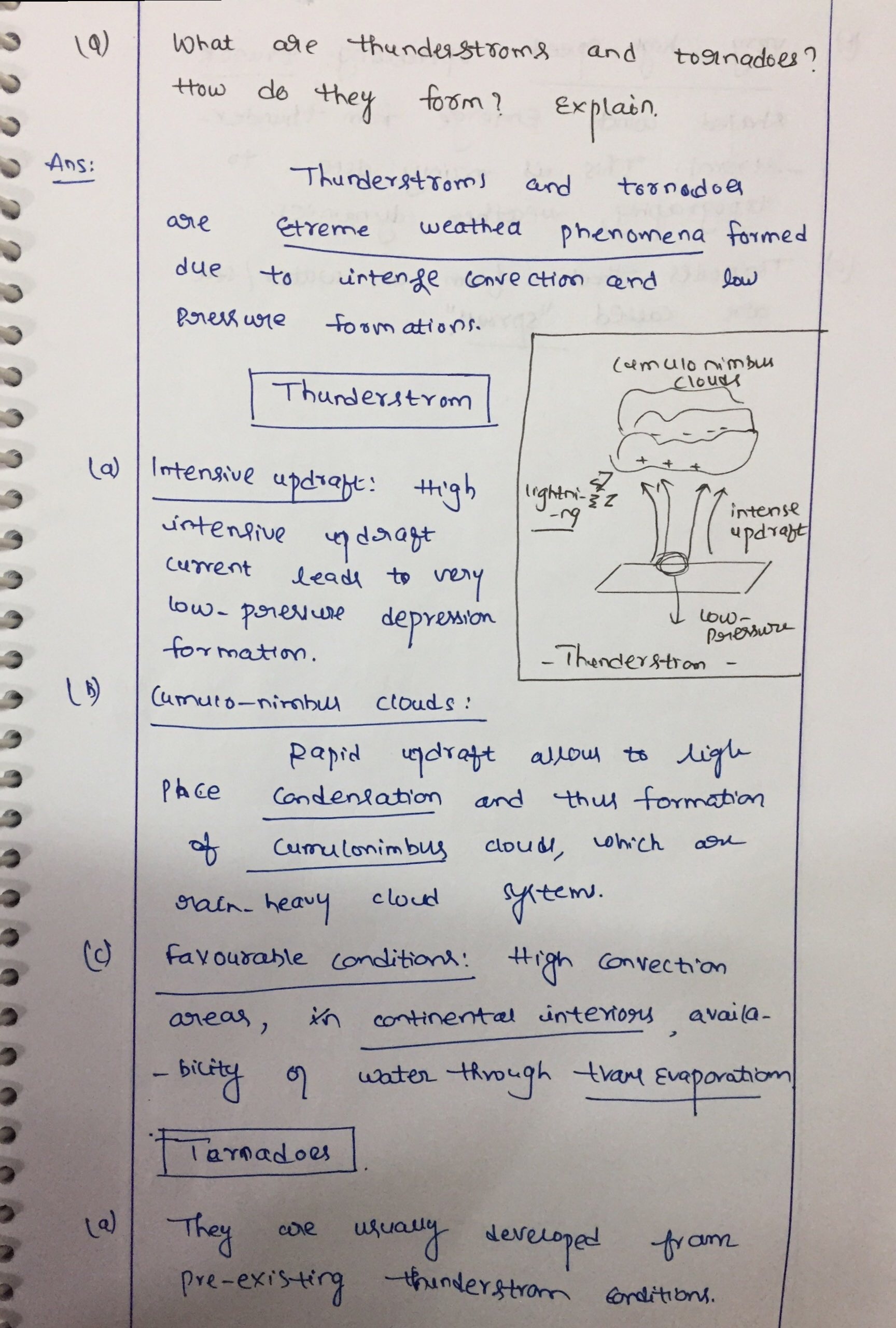 1. What are thunderstorms and tornadoes? How do they form? Explain ...