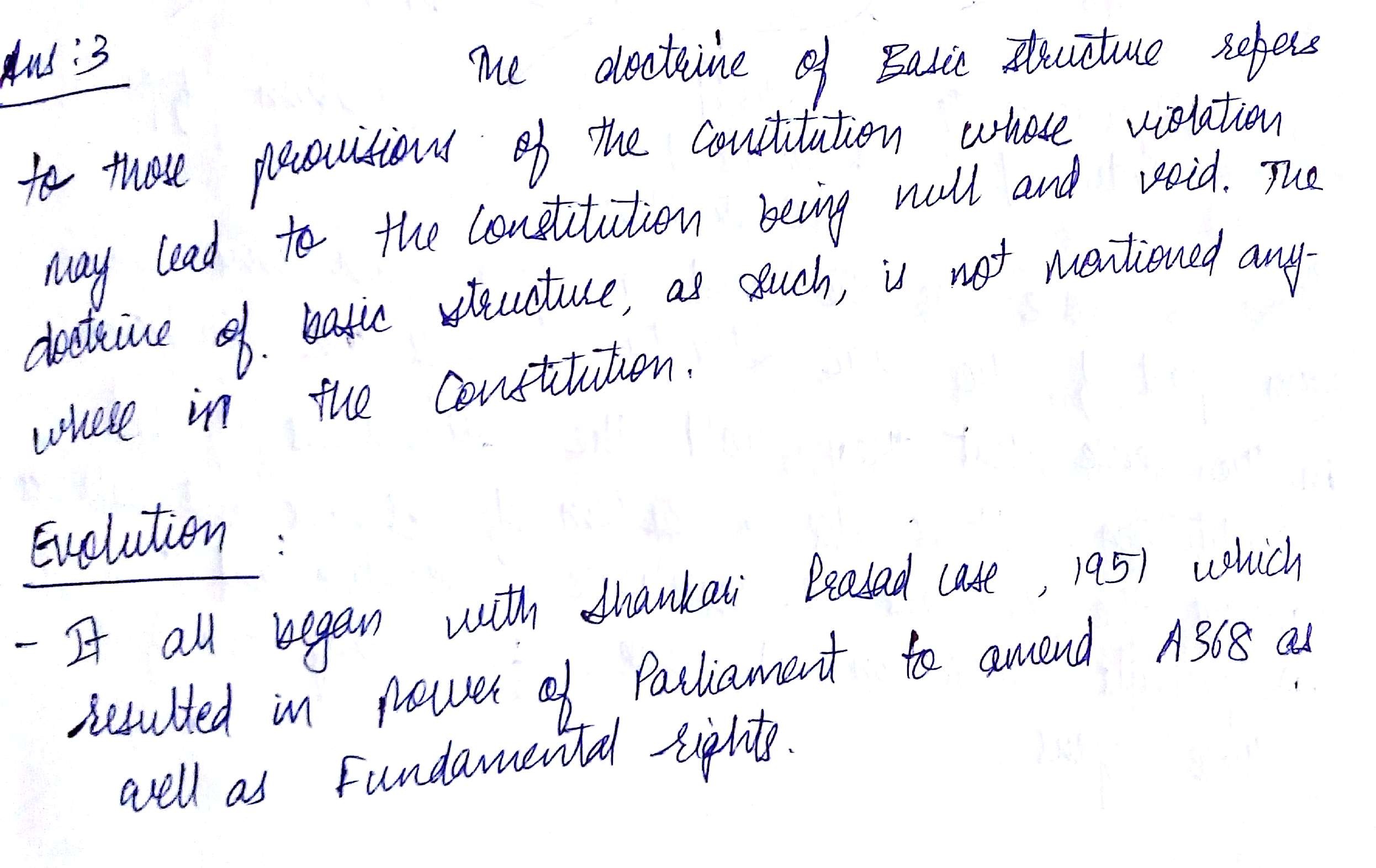 3. Examine the doctrine of basic structure, its evolution and ...