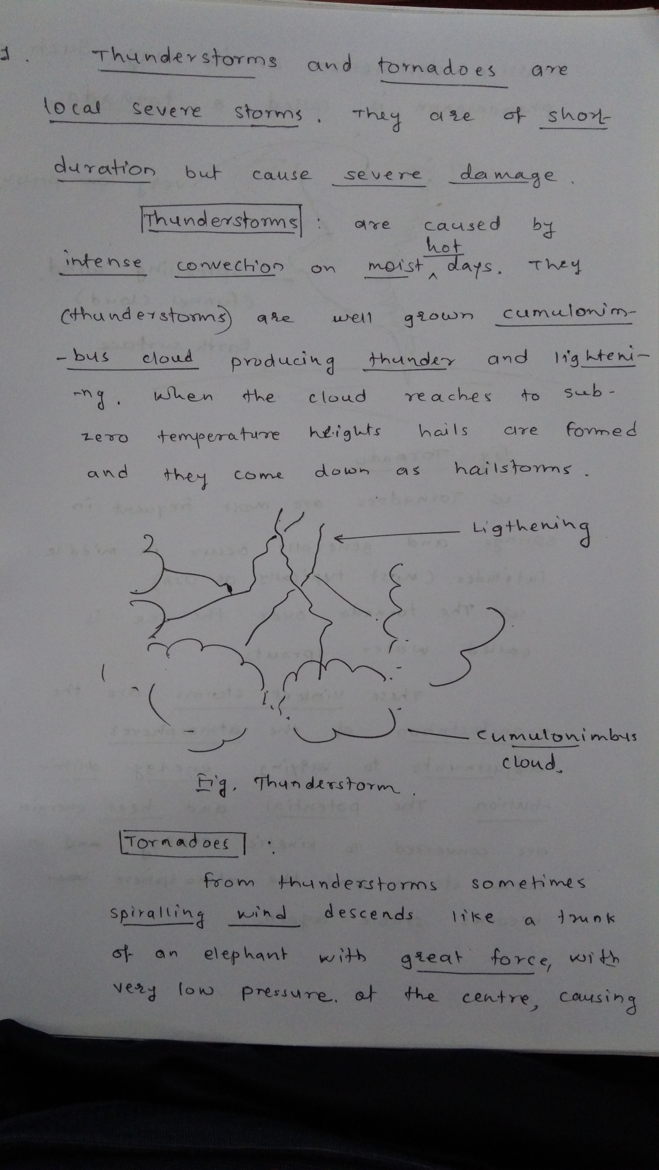 1. What are thunderstorms and tornadoes? How do they form? Explain ...